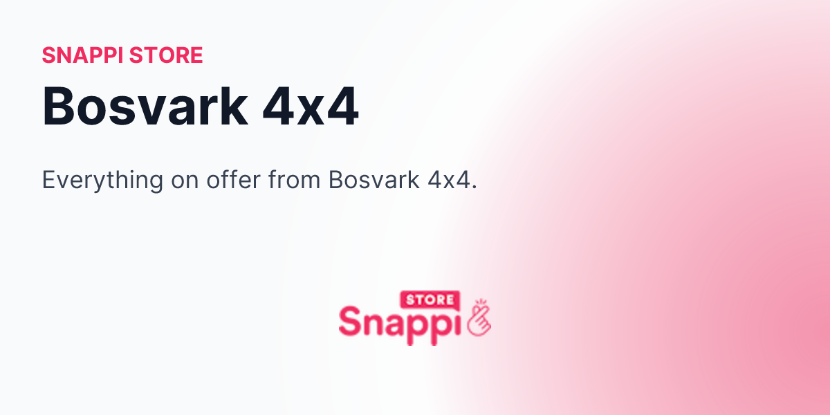 Bosvark 4x4 | Snappi Store
