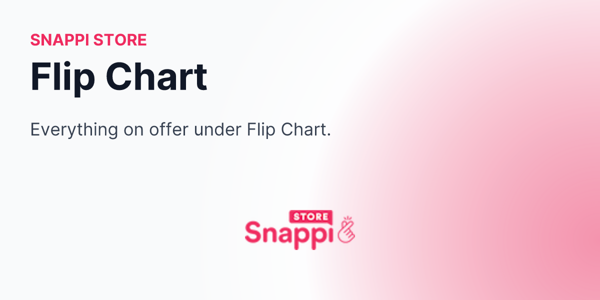 Flip Chart | Snappi Store Flip Chart | Snappi Store