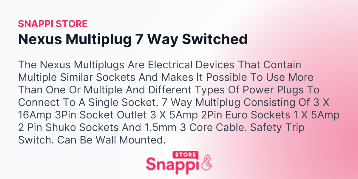 Nexus Multiplug 7 Way Switched | Snappi Store