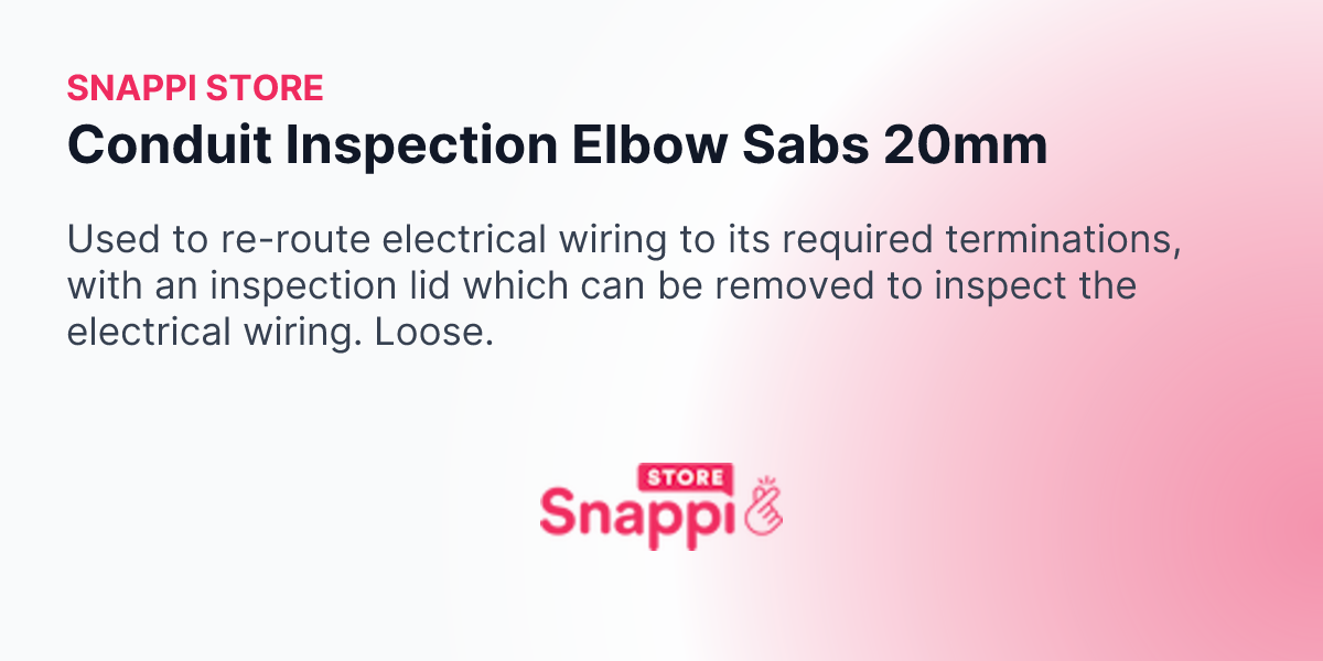 Conduit Inspection Elbow Sabs 20mm | Snappi Store