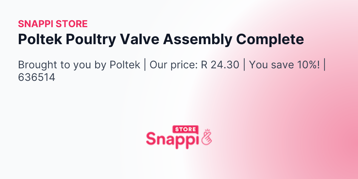Poltek Poultry Valve Assembly Complete | Snappi Store