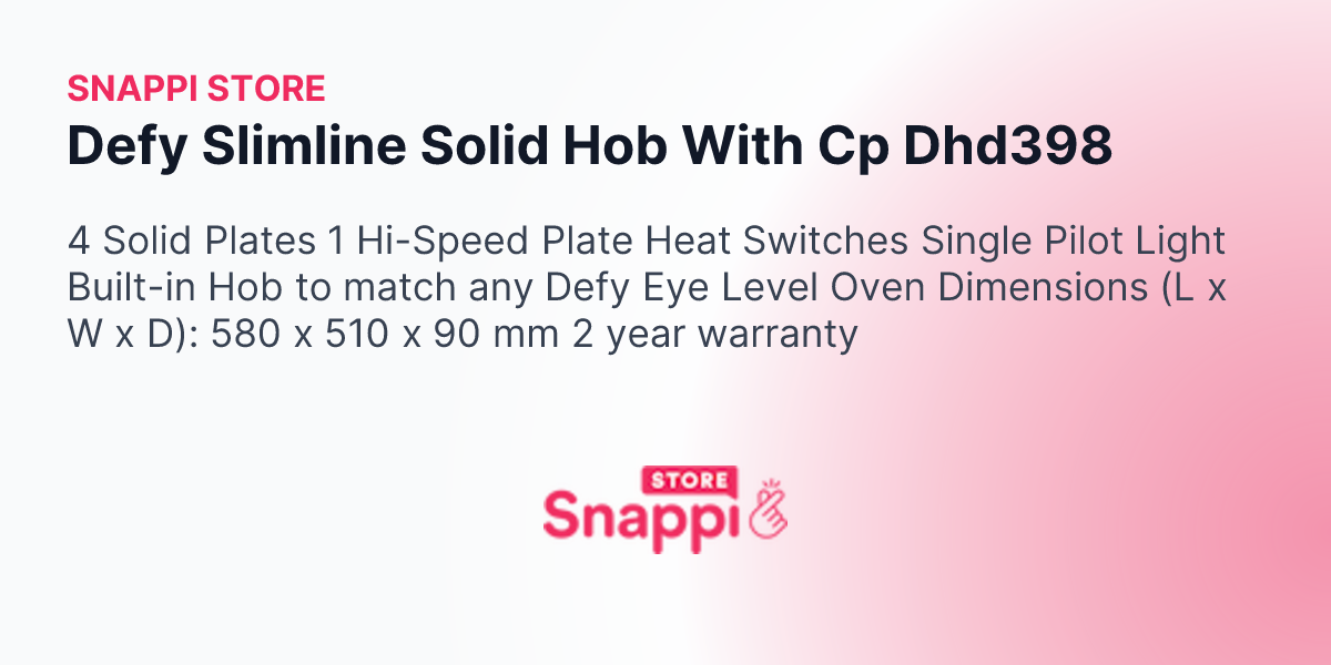 Defy Slimline Solid Hob With Cp Dhd398 | Snappi Store