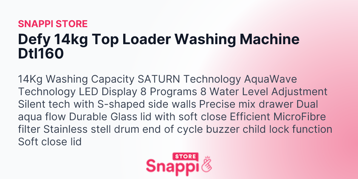 Defy 14kg Top Loader Washing Machine Dtl160 | Snappi Store