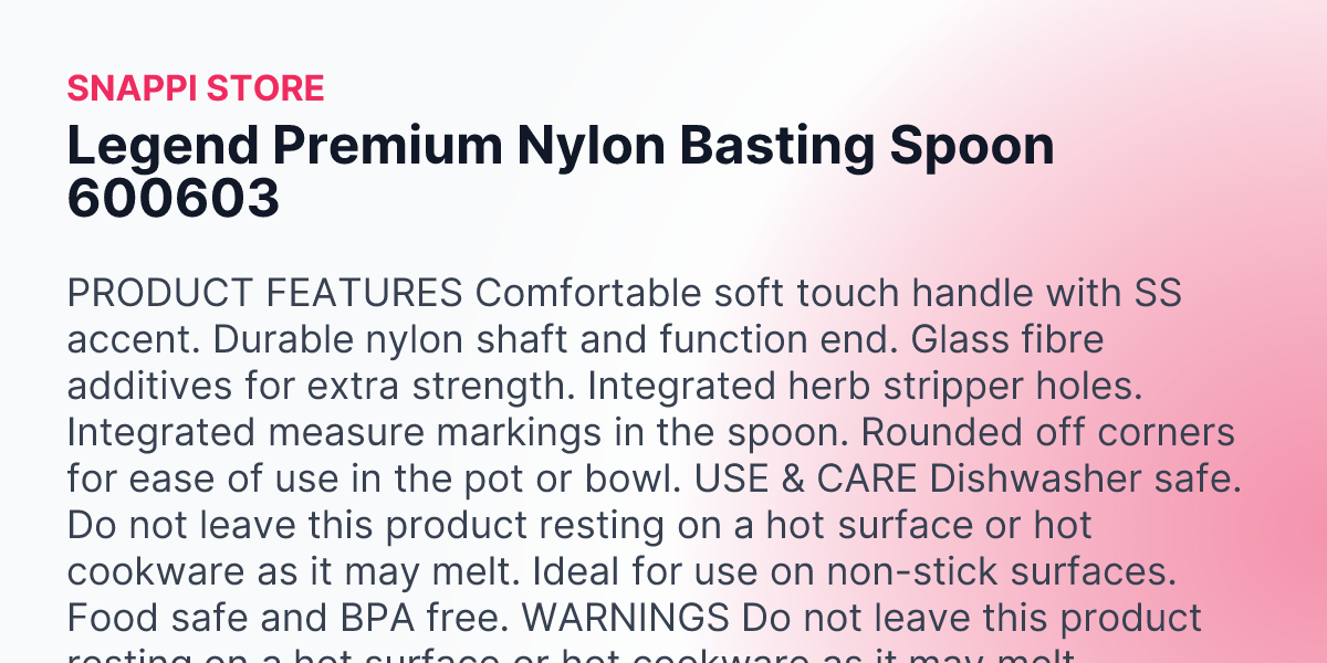Legend Premium Nylon Basting Spoon 600603 | Snappi Store