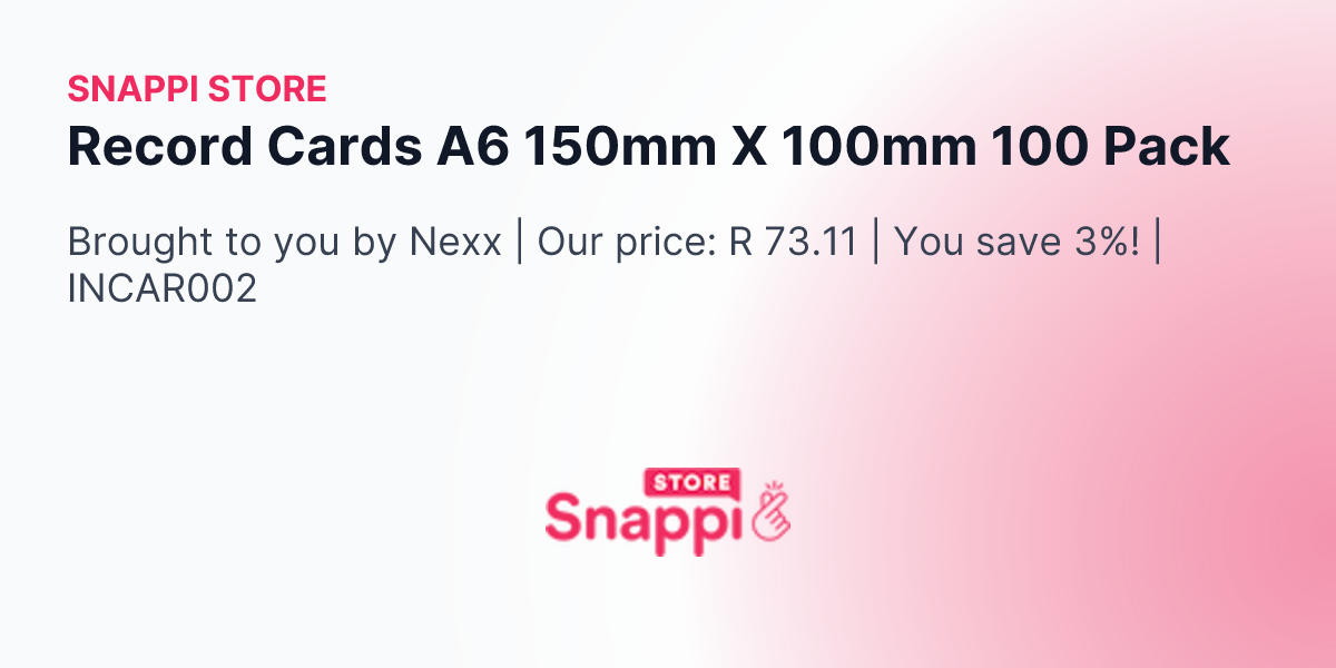 Record Cards A6 150mm X 100mm 100 Pack | Snappi Store