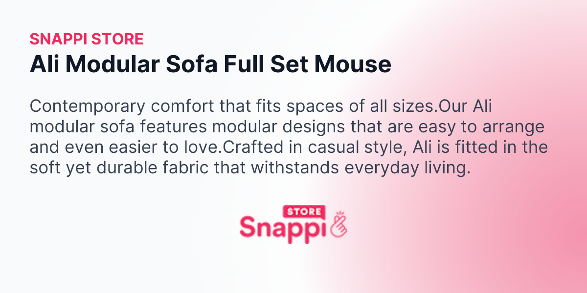 Ali Modular Sofa Full Set Mouse | Snappi Store